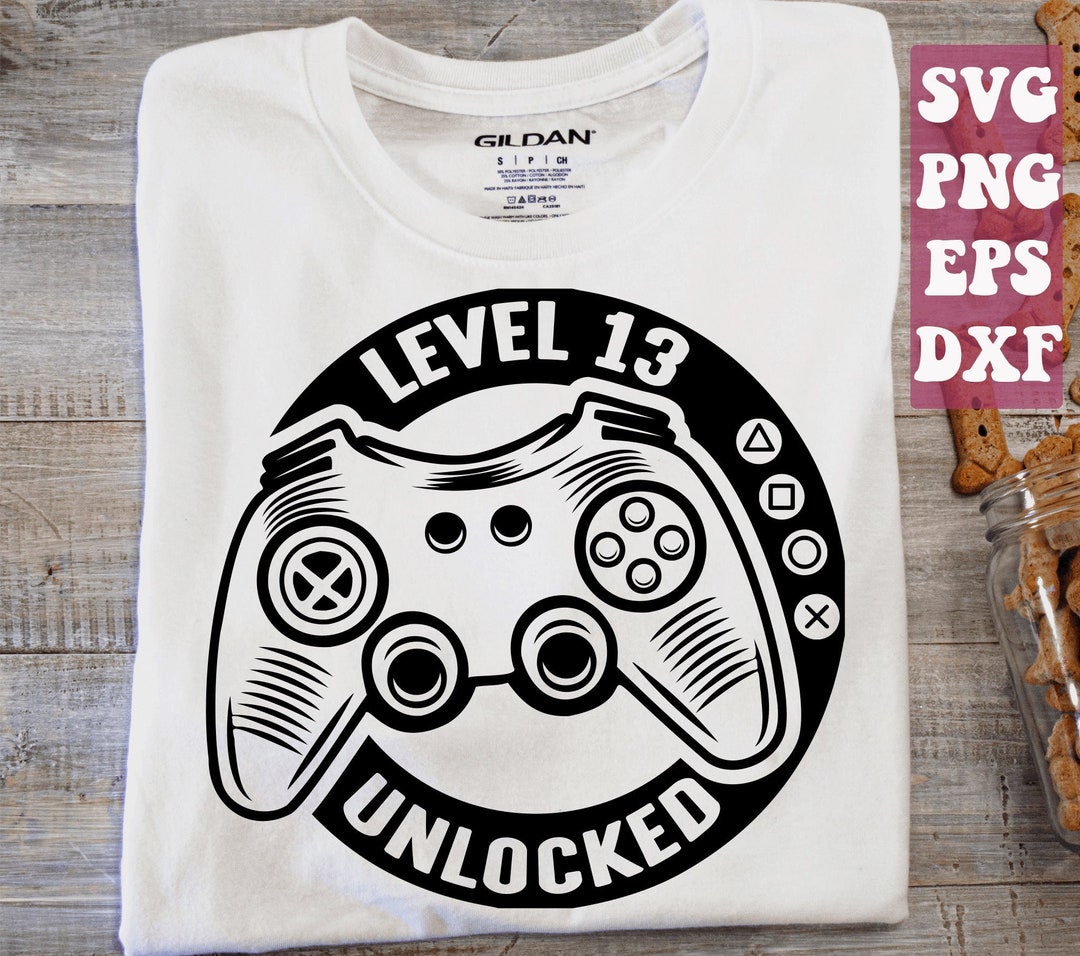 13. Geburtstag Junge Svg Level 13 Svg Svg Level 13 Freigeschaltete ...