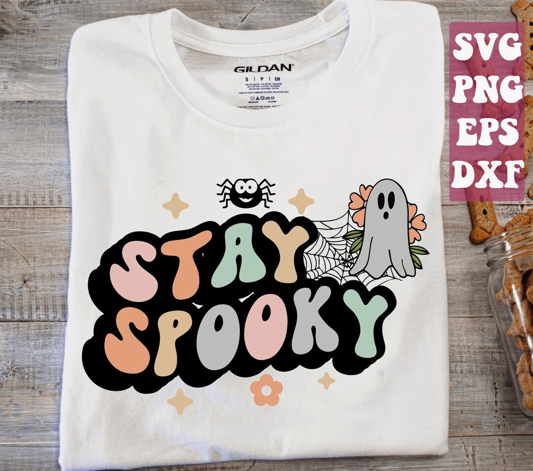 Stay Spooky Svg Retro Fall Svg Ghost Halloween Svg Spooky - Etsy