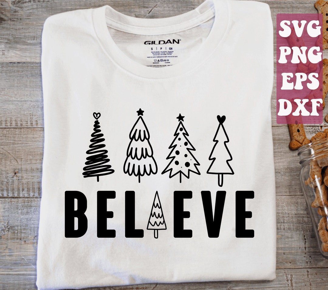 Believe SVG, Merry Christmas Tree Svg, Santa Believe Svg, Christmas ...