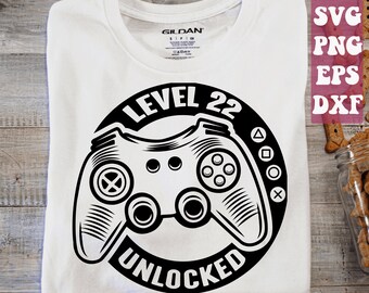 Level 22 Unlocked SVG 22th Birthday Gamer 22 Years Old Svg - Etsy