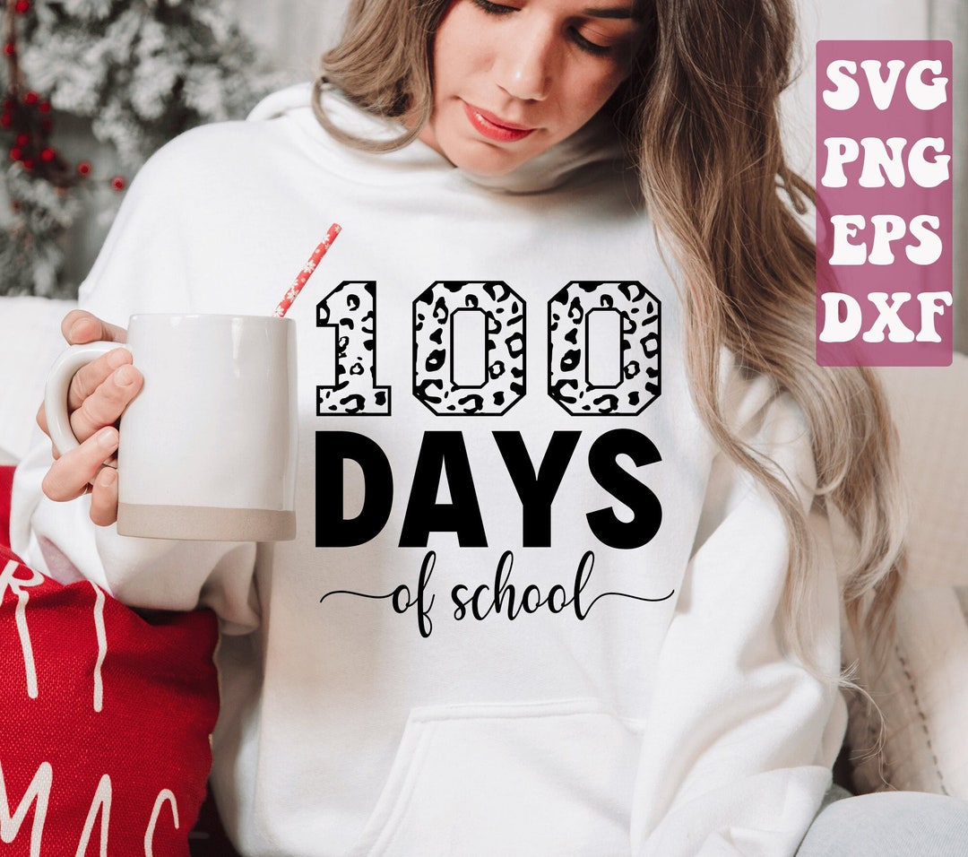 100 Days Of School Svg Happy 100 Days Svg 100th Day Of School
