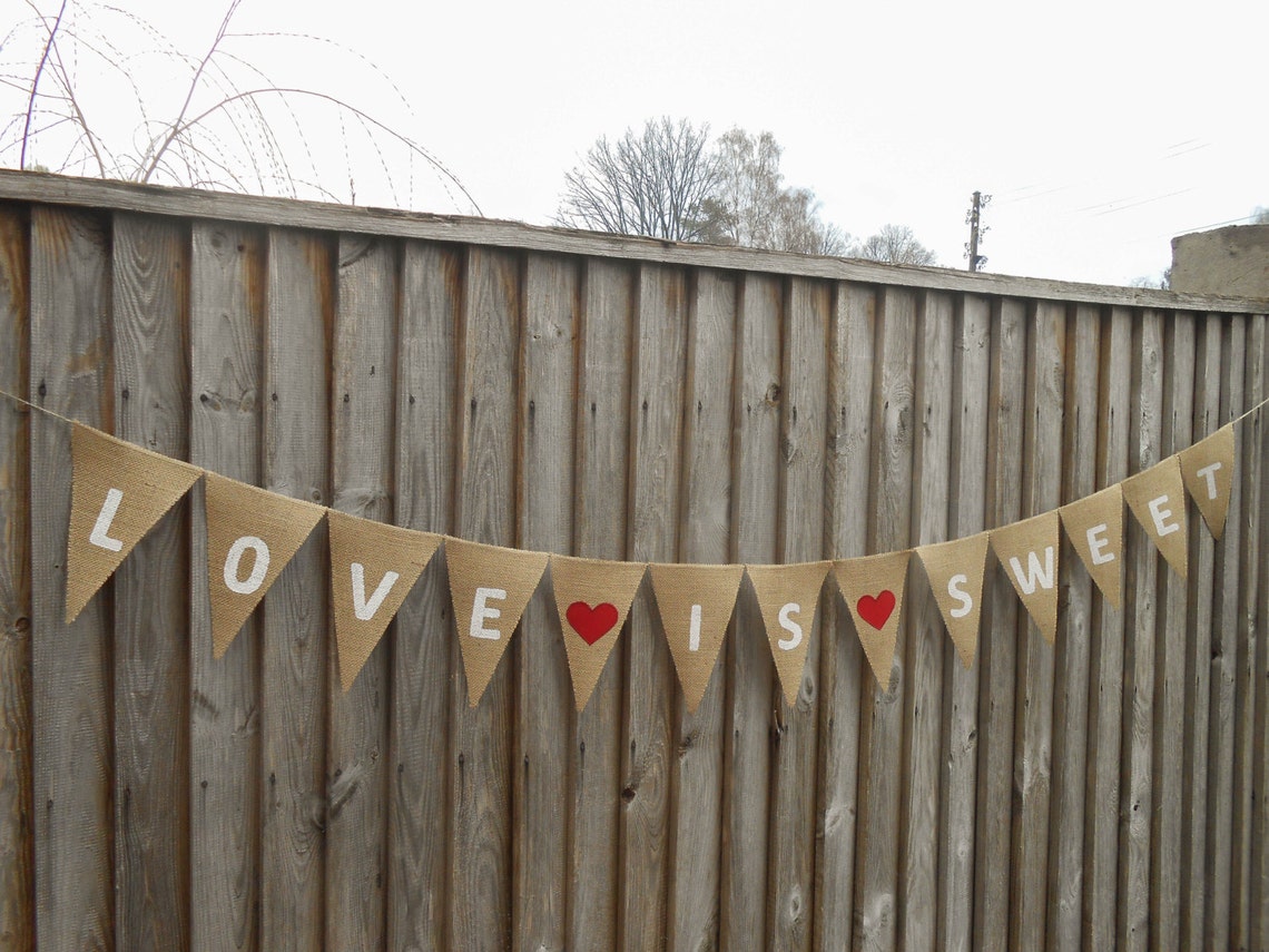 Lowe Is Sweet Banner Wedding Banner Engagement Bunting | Etsy