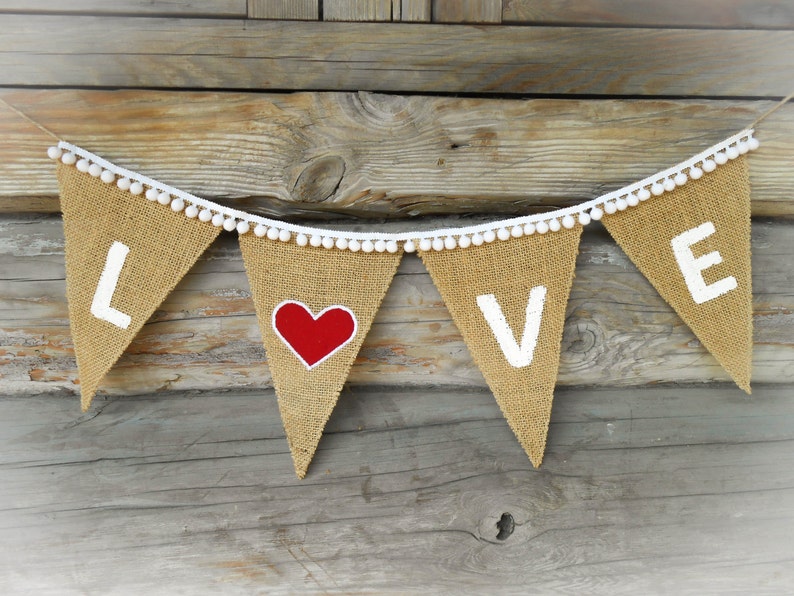 Burlap Love Bunting Love Banner Valentines Day Decor Love Garland ...