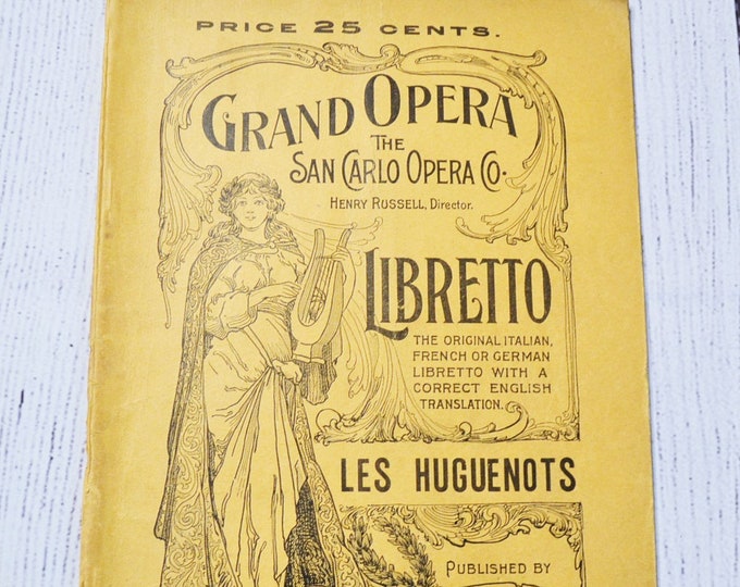 Vintage Grand Opera Libretto San Carlo Opera Company Les Huguenots Old ...