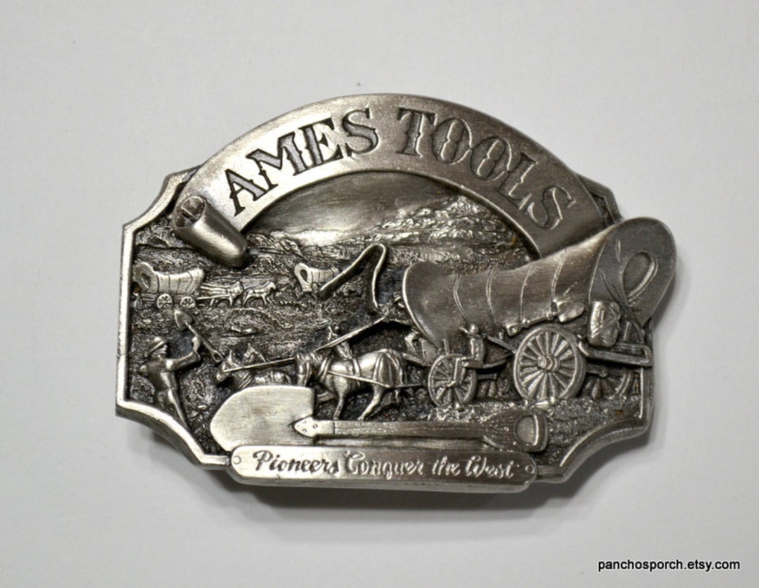 Vintage AMES TOOLS Belt Buckle Pioneers Conquer the West 1986 Siskiyou ...