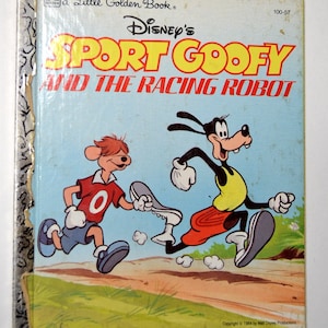 Vintage Little Golden Book Sport Goofy and Racing Robot Illustrated ...