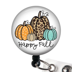 Happy Fall Badge Reel/pumpkin Badge Reel/badge Holder/id Holder/badge ...