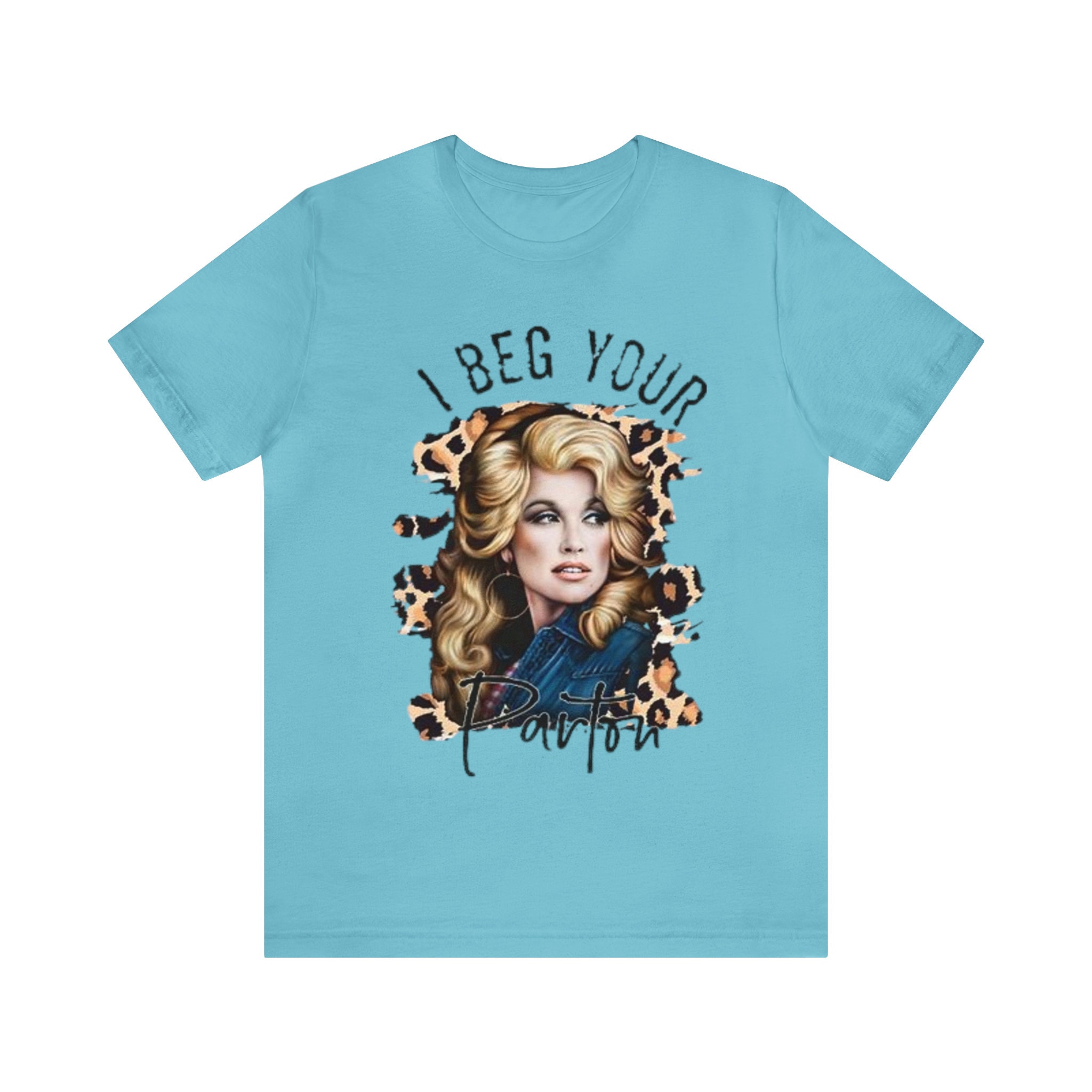 I Beg Your Parton Etsy