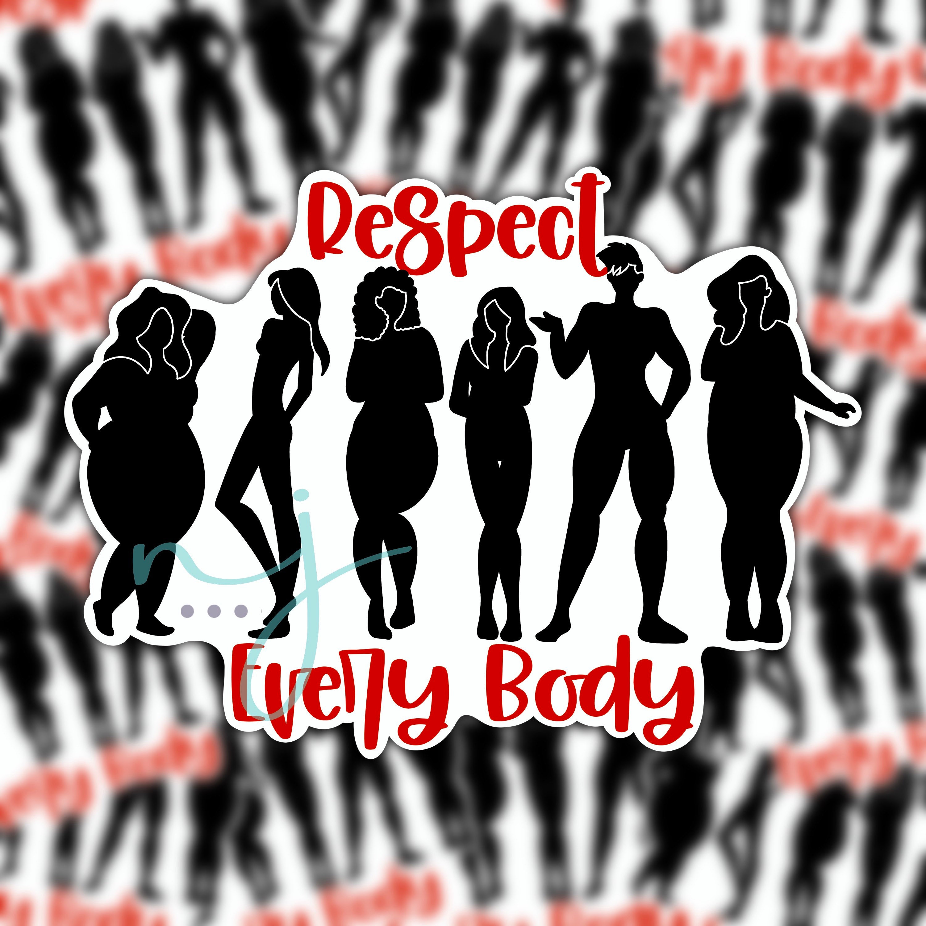 Respect Every Body Decal/Sticker | Etsy