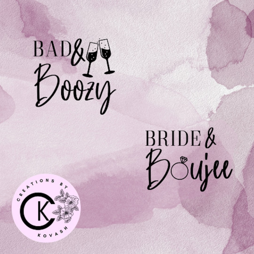 Boozy and Boujee Bachelorette Design SVG Files (instant Download) - Etsy