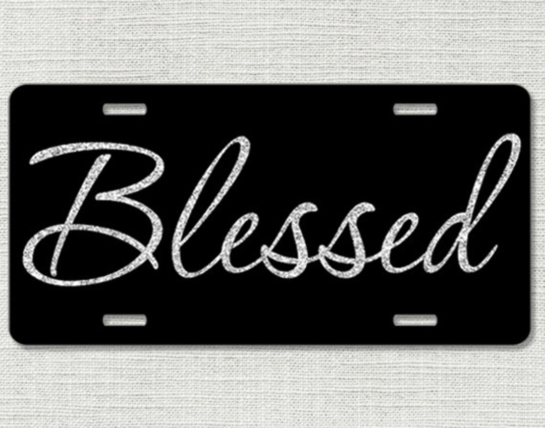 Blessed Car Tag Glitter Like Front License Plate Christian Religious ...