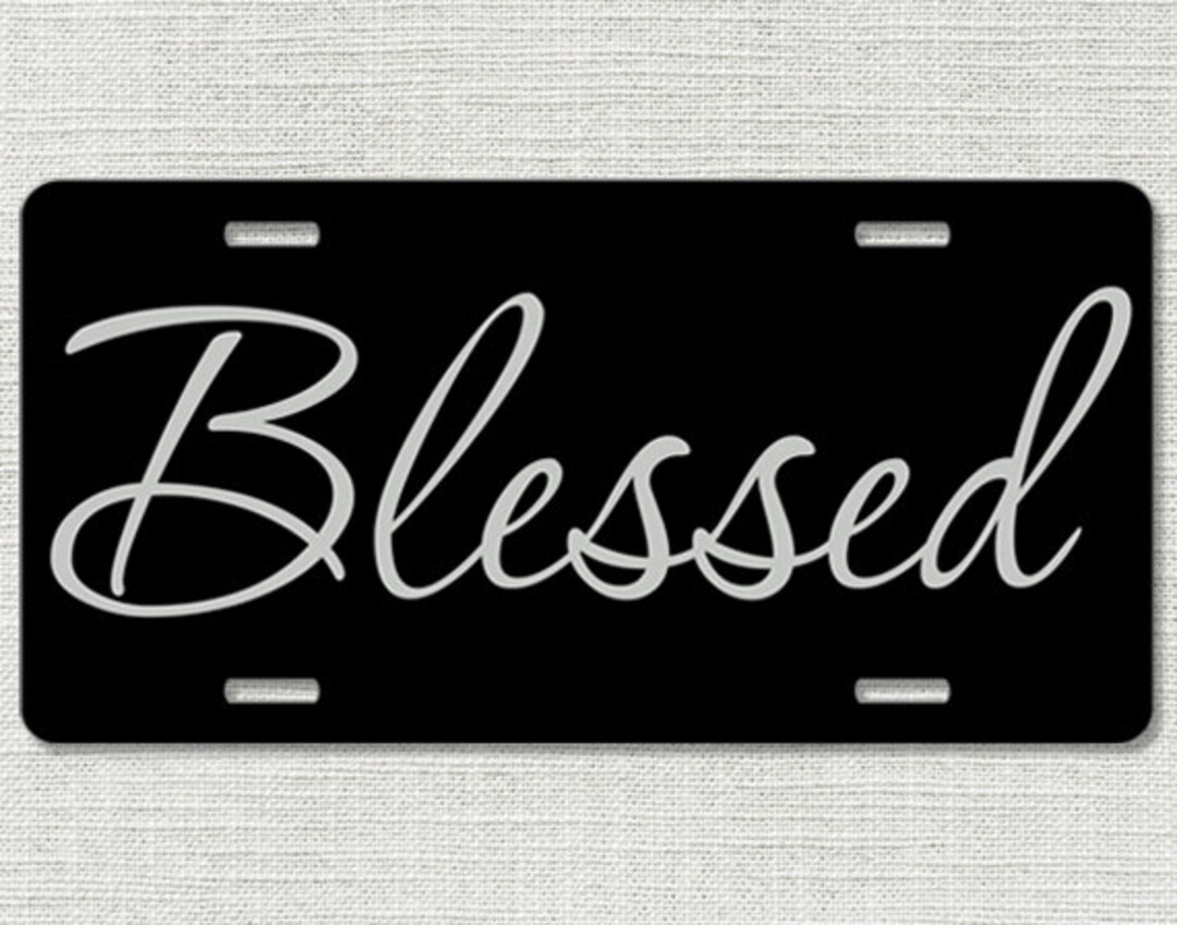 Blessed Car Tag Front License Plate Christian Religious, Art License ...