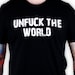Unfu*k the World T Shirt. Rebel Revolution Anarchy Voluntaryist - Etsy