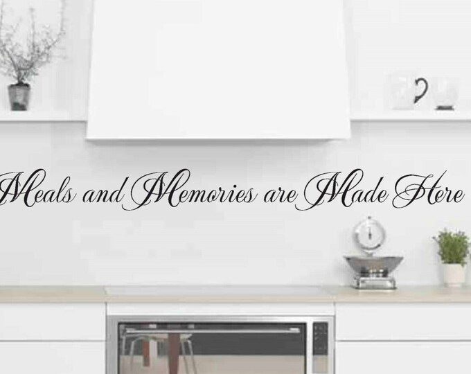 Kitchen Wall Decal - Wall Vinyls Decals Art - Meals and Memories Are ...