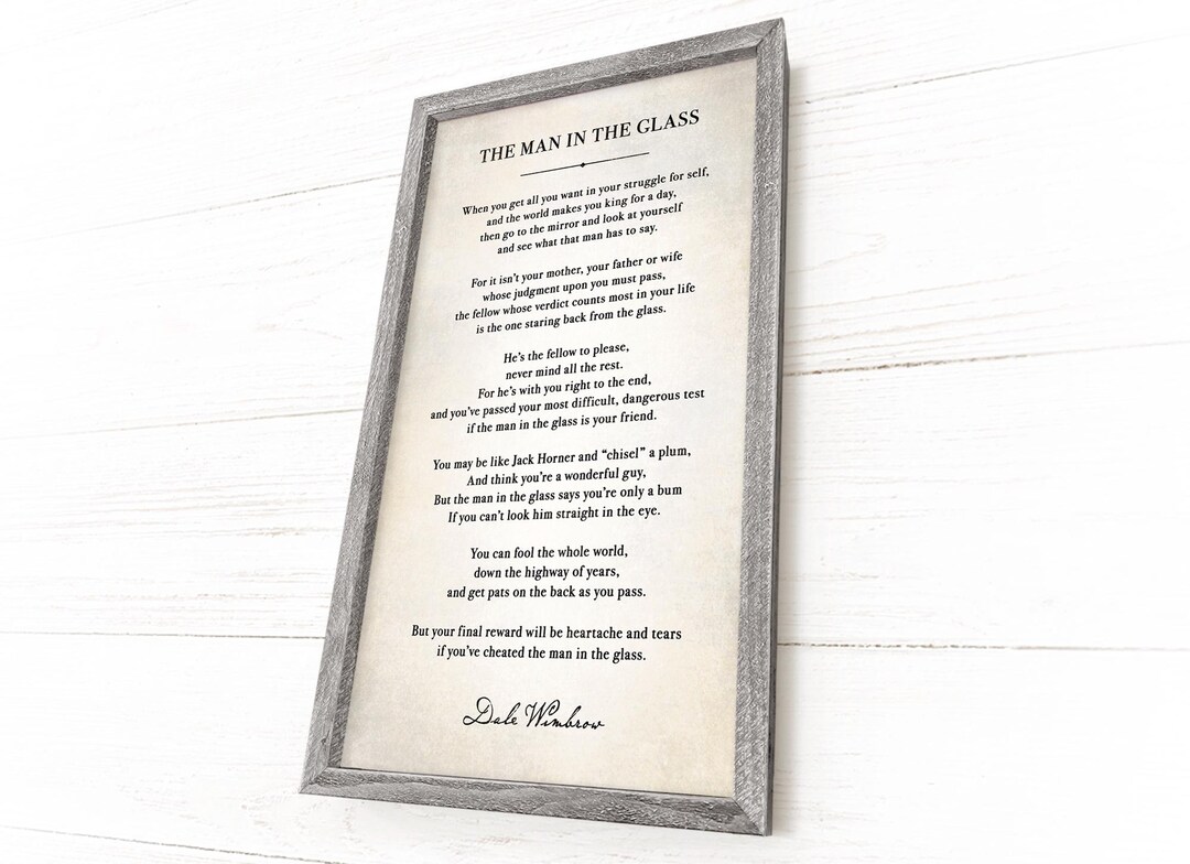 The Man in the Glass, Dale Wimbrow Poem, Gift for Him, Inspirational ...
