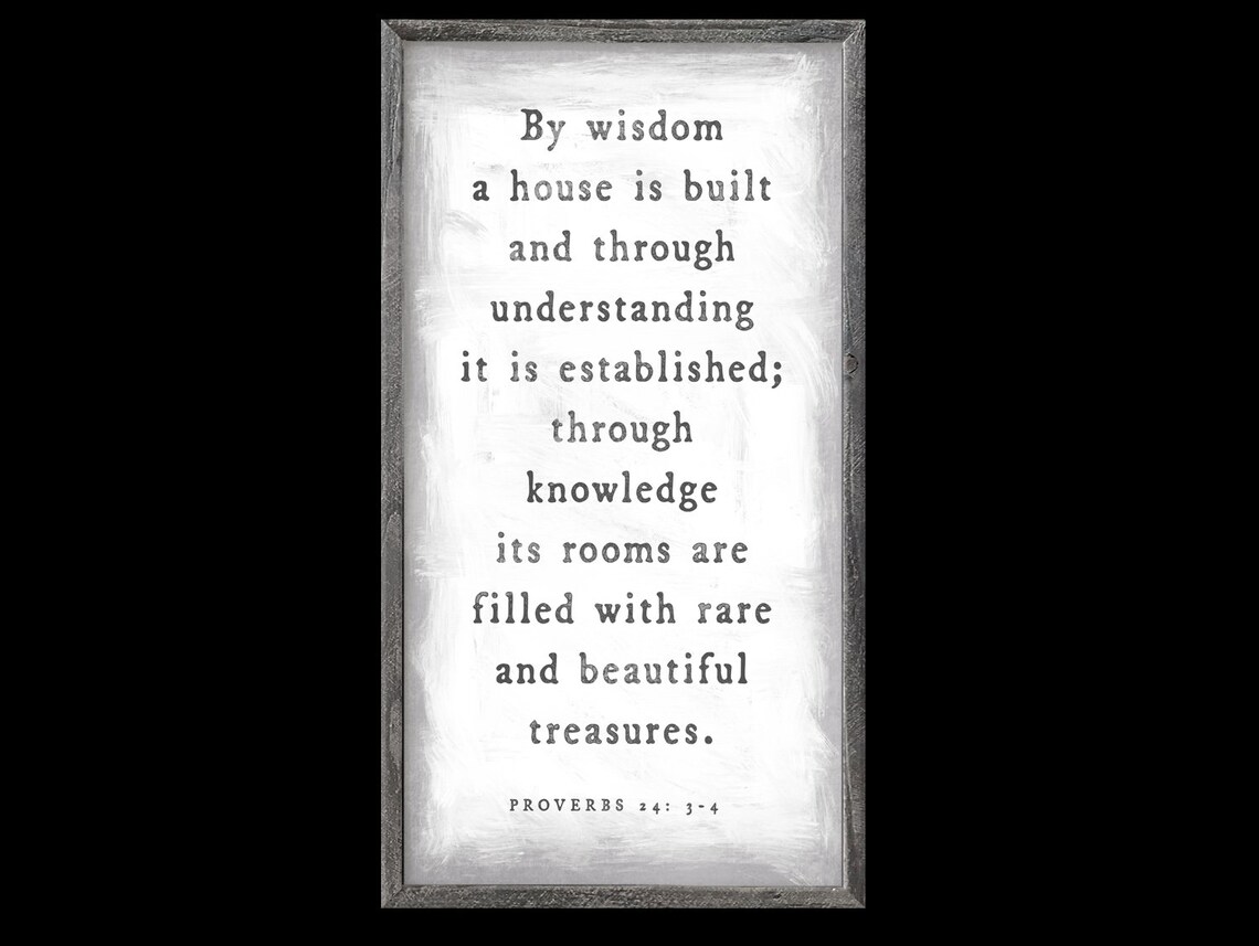 By Wisdom a House is Built Sign, Wood Framed Scripture Sign, House ...