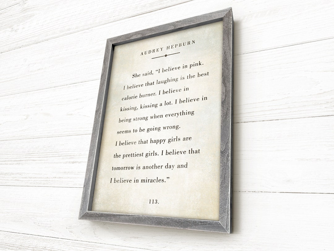 Audrey Hepburn Quote, I Believe in Pink, Book Quote Sign, Hepburn Wall ...
