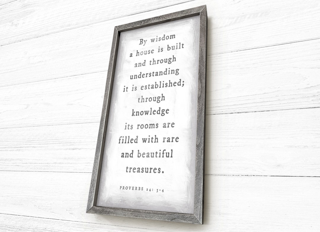By Wisdom a House is Built Sign, Wood Framed Scripture Sign, House ...