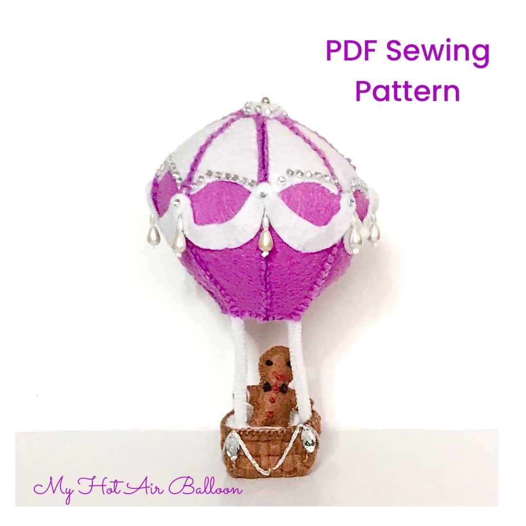 Felt Hot Air Balloon Sewing Pattern, PDF, Kidsroomdecor, Keepsake ...
