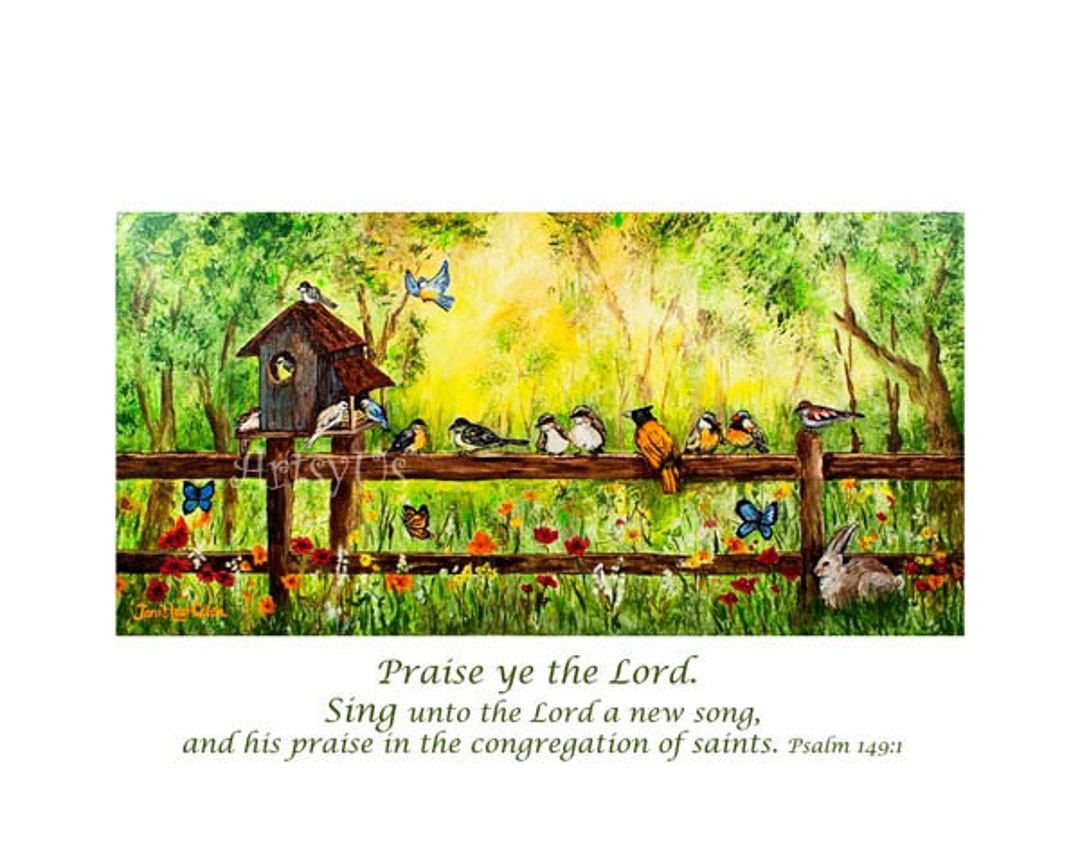 Bird Song Psalm 149:1 Inspirational Scripture Art Bible Print - Etsy