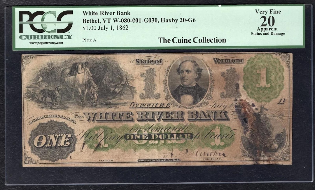 Civil War Era 1862 One Dollar Vermont Bank Note Money Currency Graded ...