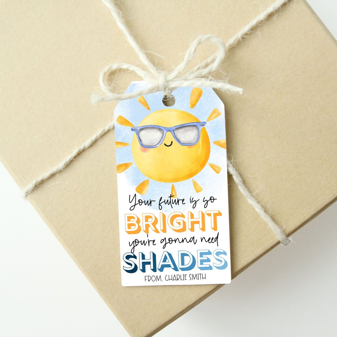 Future so Bright You're Gonna Need Shades Favor Tags Graduation ...