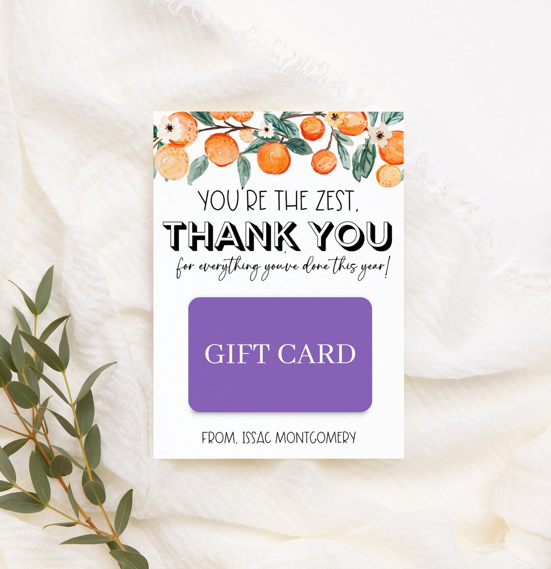You're the Zest Thank You Teacher Gift Card Holder Printable Summer End ...