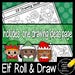 Roll an Elf A Christmas Elf Roll and Draw Art Game Art Sub Activity for ...