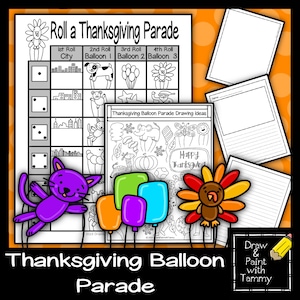 Roll a Thanksgiving Day Balloon Parade Roll and Draw Art Writing Sub ...