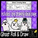 Halloween Ghost Roll and Draw Game: Art Activity, Sub Lesson (printable ...