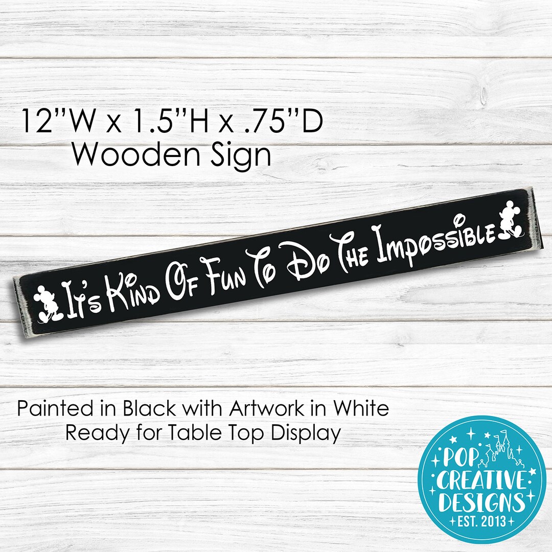 It's Kind of Fun to Do the Impossible Wooden Sign - Etsy
