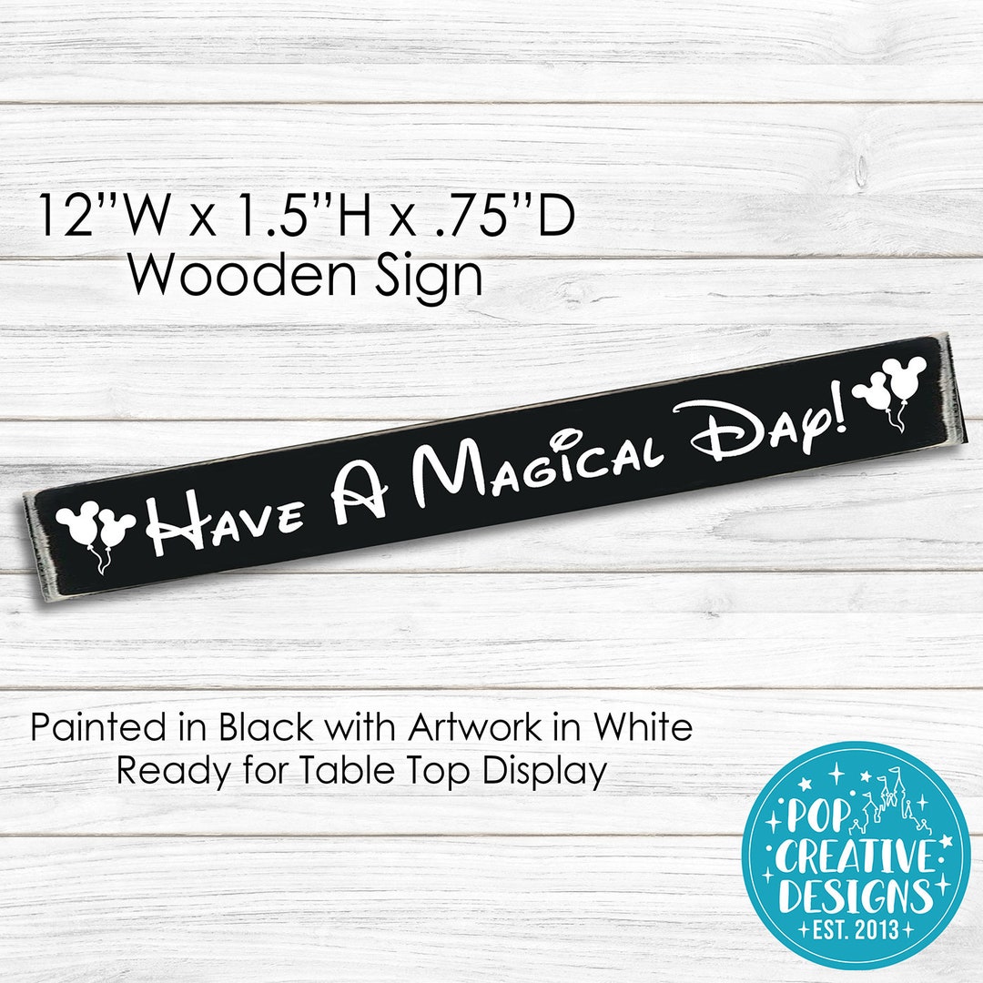 Have A Magical Day Wooden Sign - Etsy