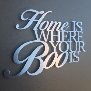 Home is Where Your Boo is Metal Wall Art Wall Art Wall Decor Home Decor ...