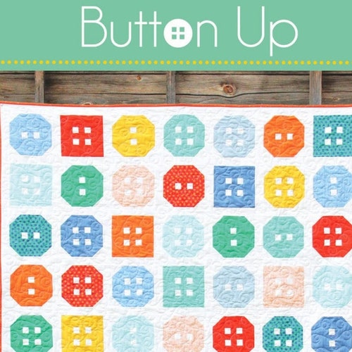 BUTTON UP Quilt Pattern 142 by Cluck Cluck Sew 3 Sizes - Etsy