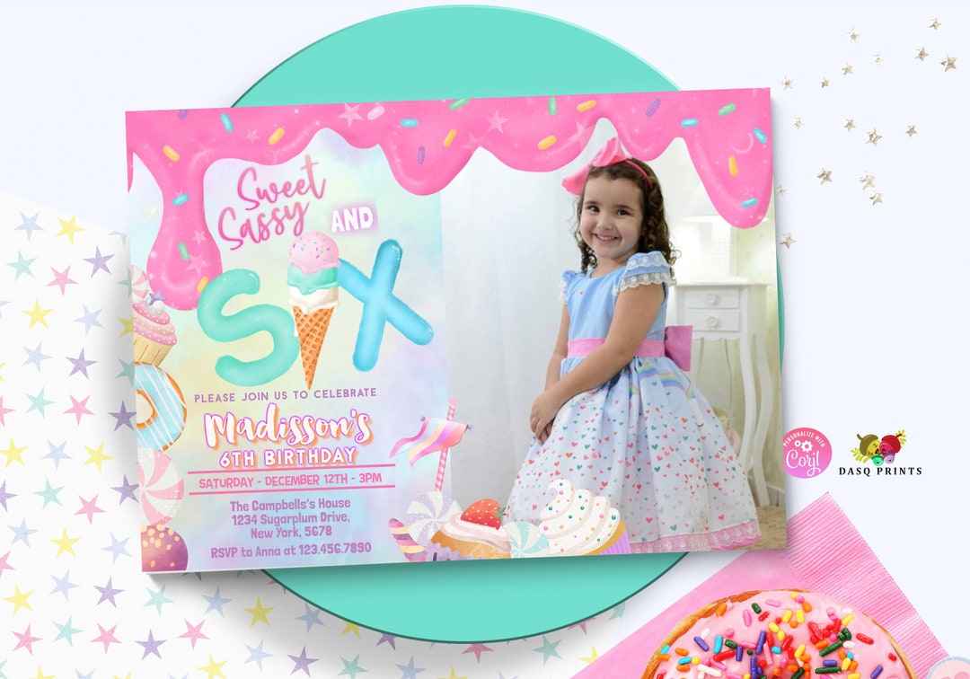 Sweet Sassy and SIX 6th Birthday Invitation With Photo Birthday Party ...