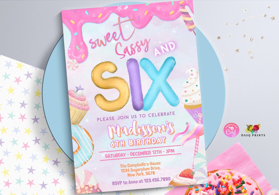 Sweet, Sassy and SIX 6th Birthday Invitation Birthday Party Invitation ...
