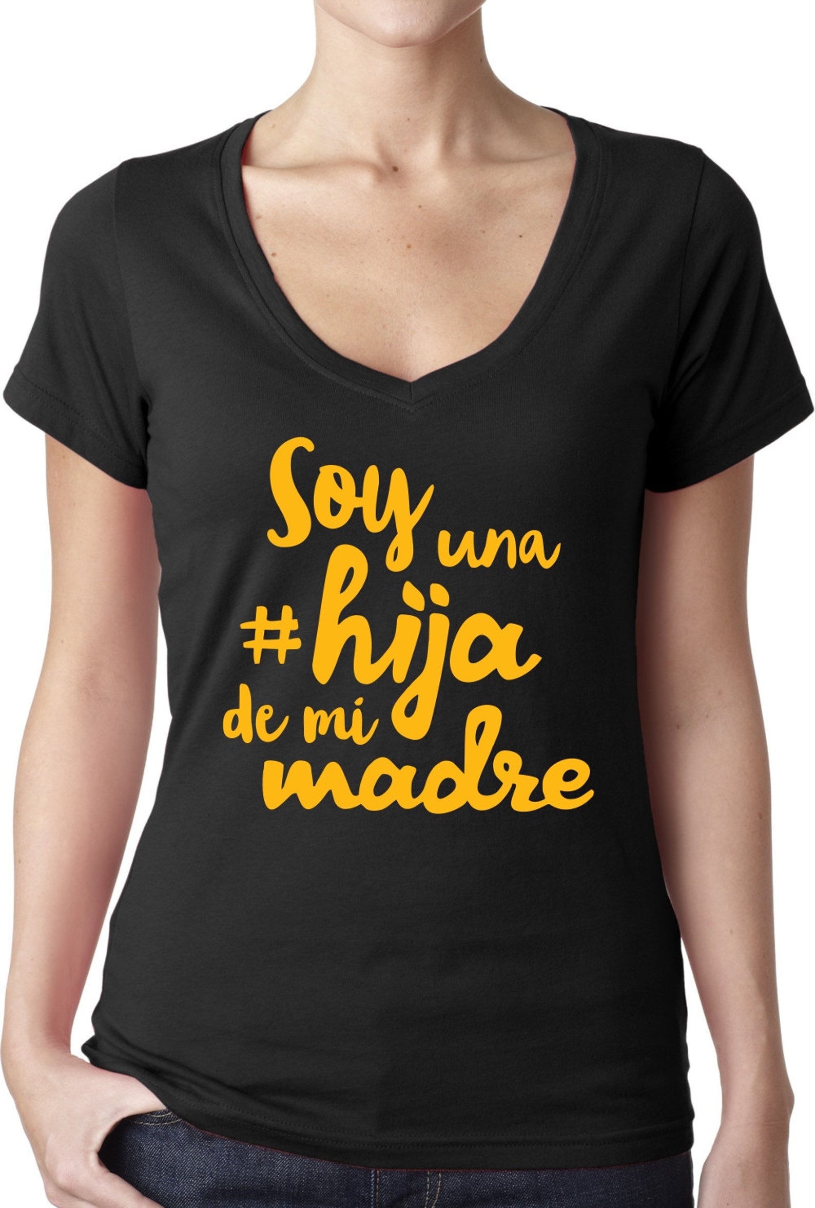 Soy Una Hija De Mi Madre Shirt Funny Mexican Spanish T Shirt Etsy