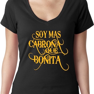 Soy Mas Cabrona Que Bonita Shirt Funny Mexican Spanish T-shirt Playera ...