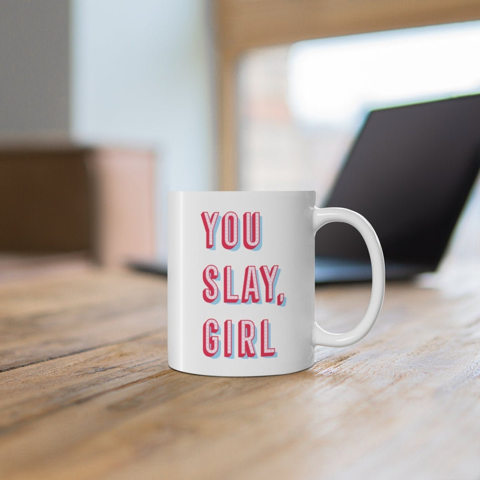 You Slay Girl Mug Typography Feminine Pastel Sassy Body - Etsy