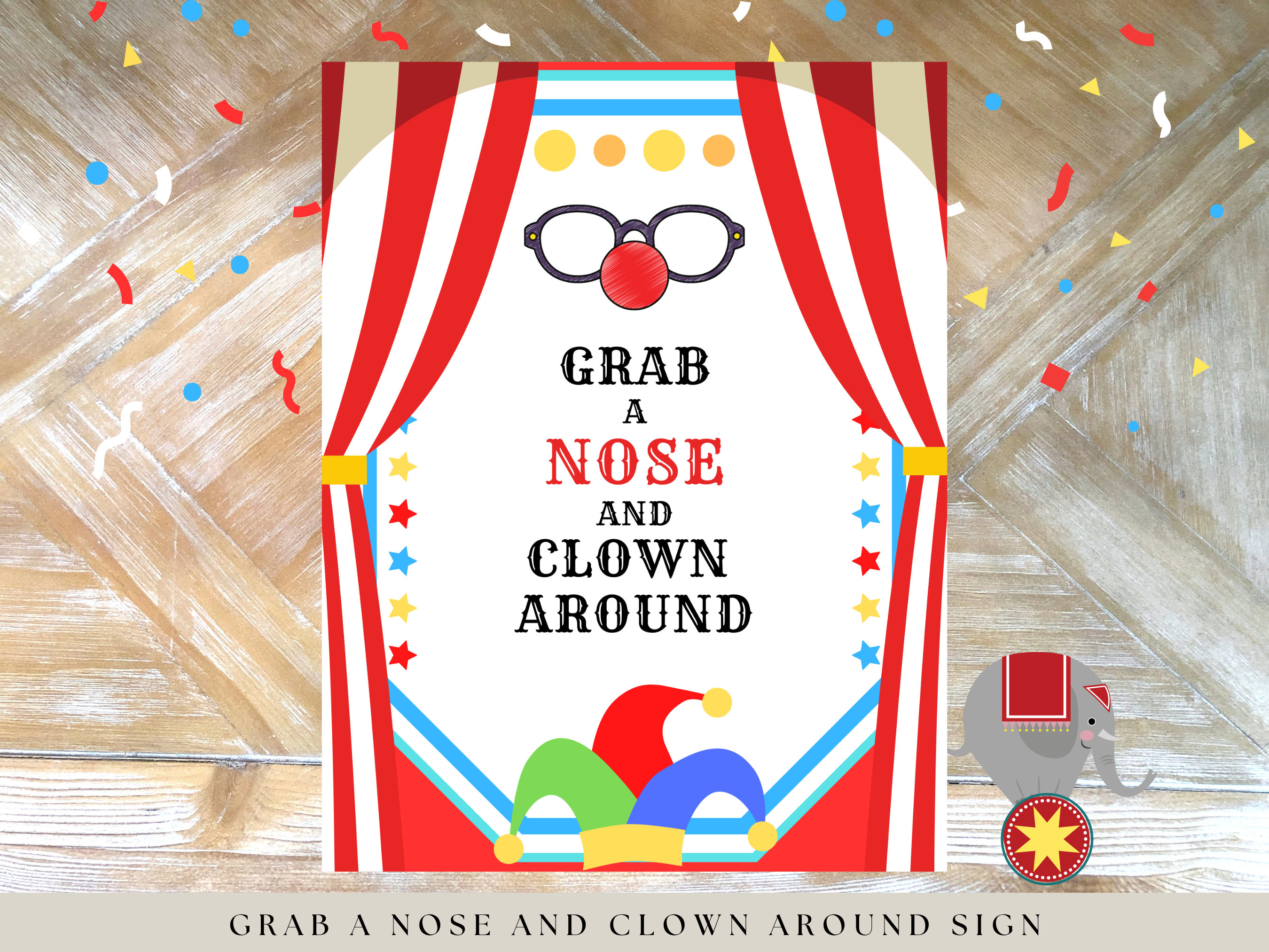 Printable Grab a Nose and Clown Around Sign, Carnival Clown Nose Party ...