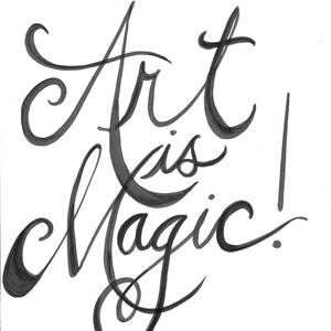 Art is Magic Handlettered Print - Etsy