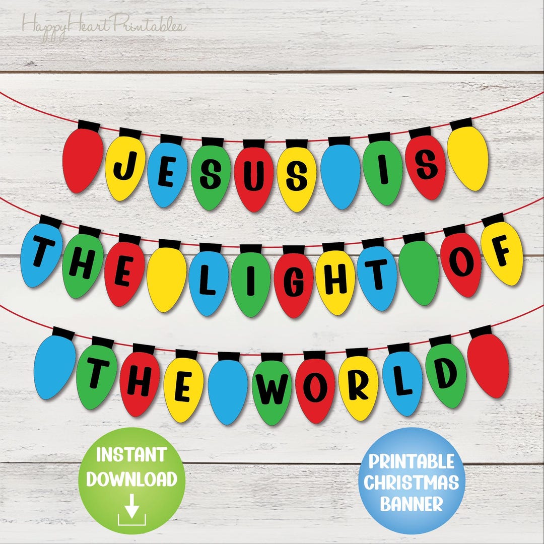 Printable Christmas Lights Banner - Jesus is the Light of the World - Etsy