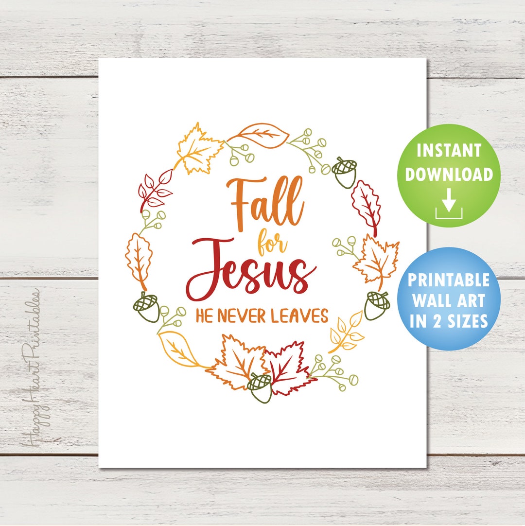 Fall for Jesus Printable Wall Art - Etsy