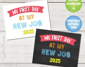 Printable My First Day at Work Sign | DIY Printable First Day of Work ...