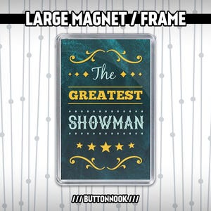 The Greatest Showman - P. T. Barnum's Circus - Dual Purpose Magnet ...