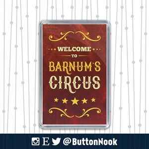 The Greatest Showman P. T. Barnum's Circus Dual Purpose Magnet & Stand ...