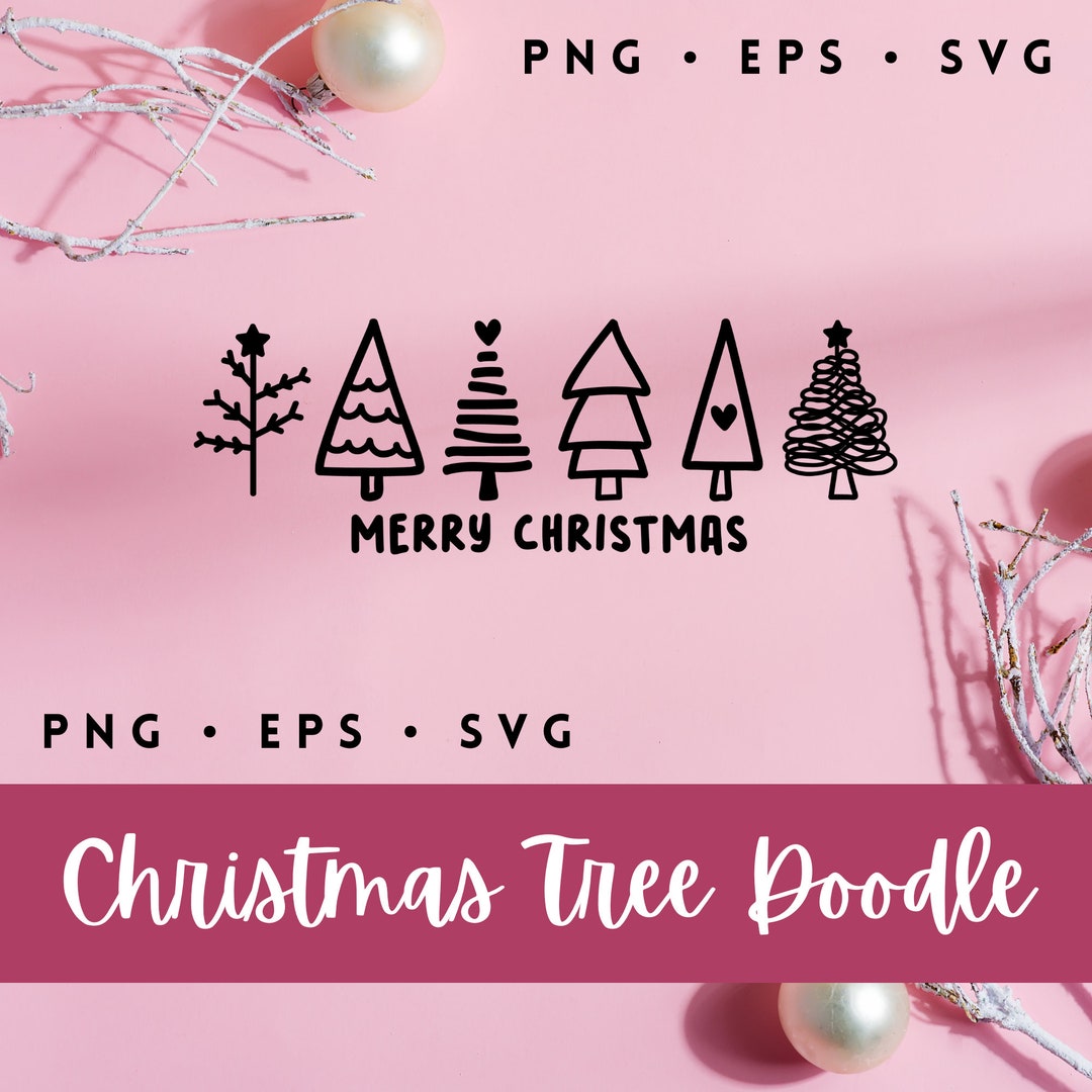 Christmas Tree Doodle Hand Drawn SVG, Holiday Svg, Png, Eps, Digital ...
