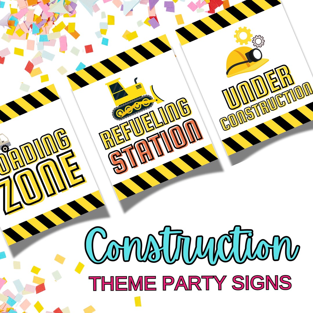 Construction Theme Signs Party Sign Party Signage Party Decor Instant ...
