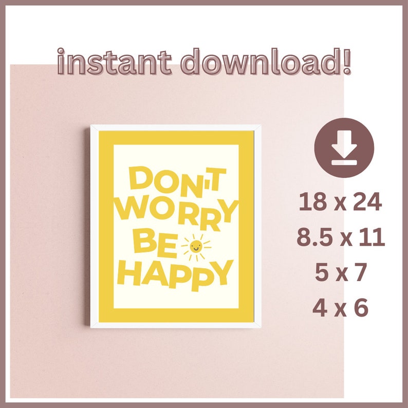 Don't Worry Be Happy Poster and Instant Printable, Digital Download - Etsy