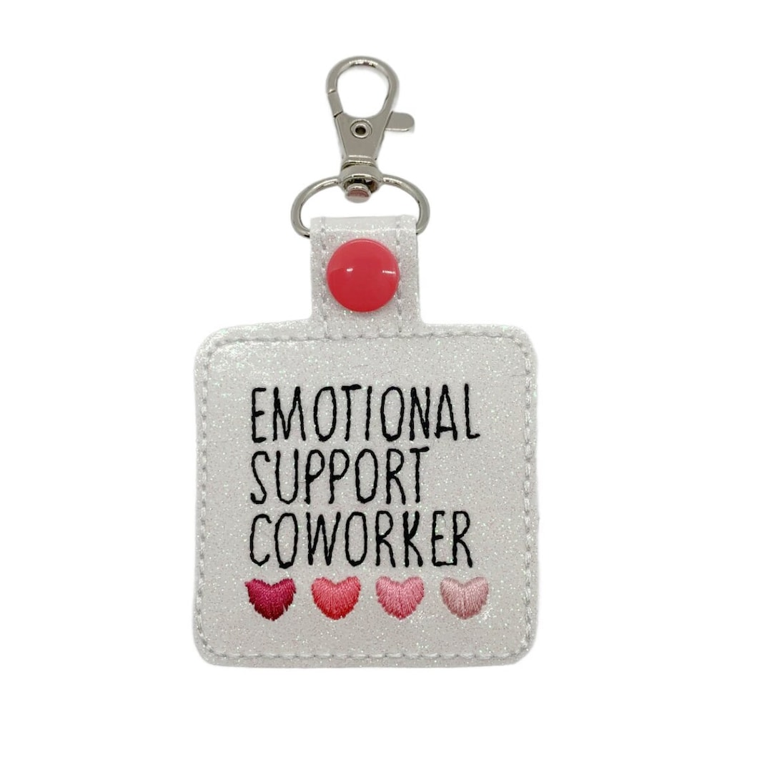 Emotional Support Coworker Keychain, Coworker Gifts, Embroidered Key ...